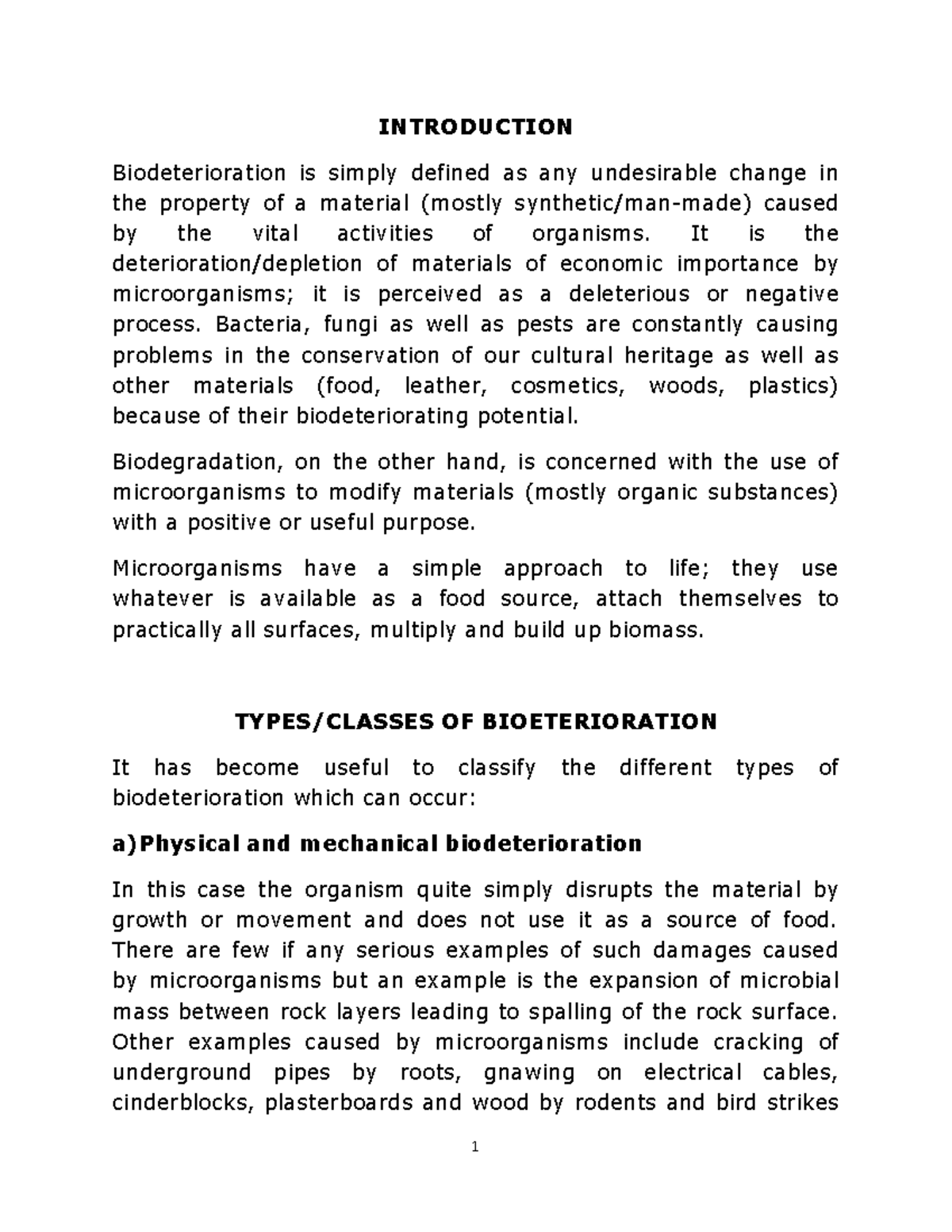 STM 426 Theory - Microbiology - INTRODUCTION Biodeterioration is simply ...