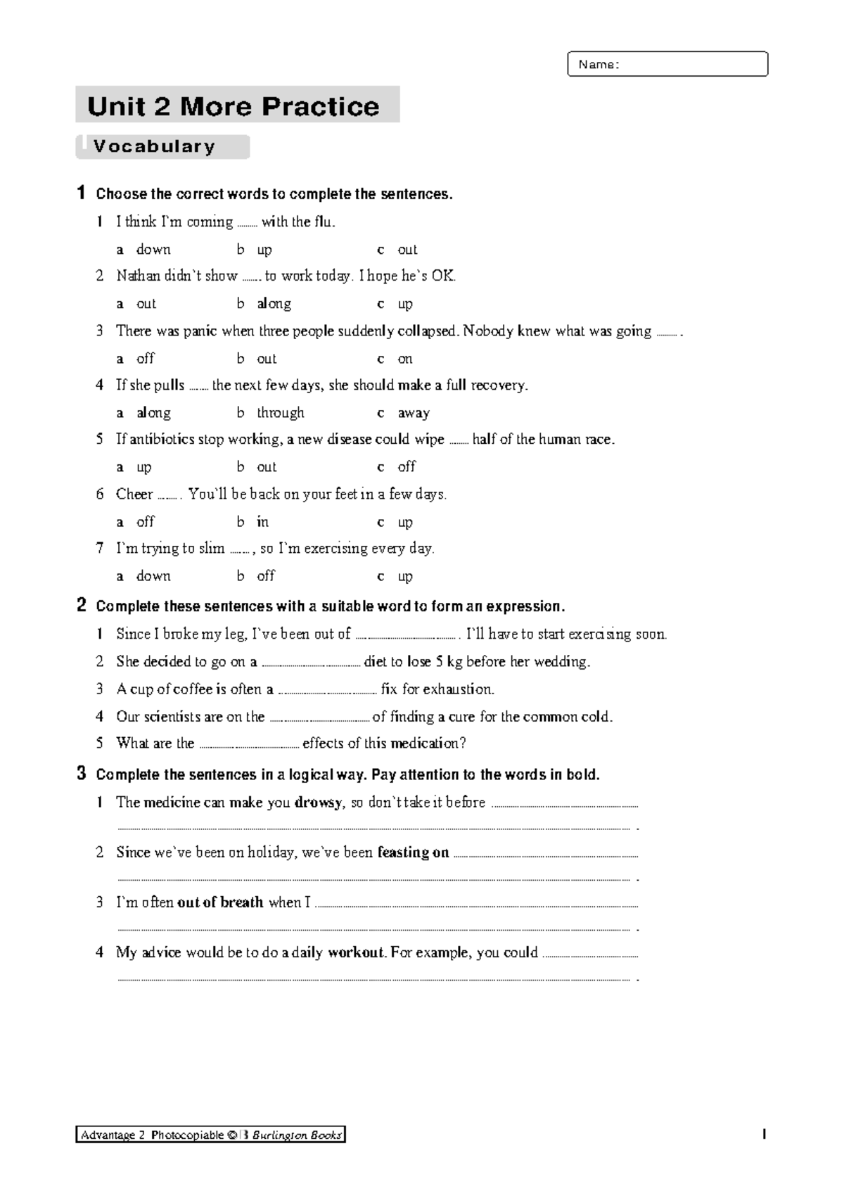 02advantage 2 morepractice 2 - Name: Unit 2 More Practice 1 Choose the ...