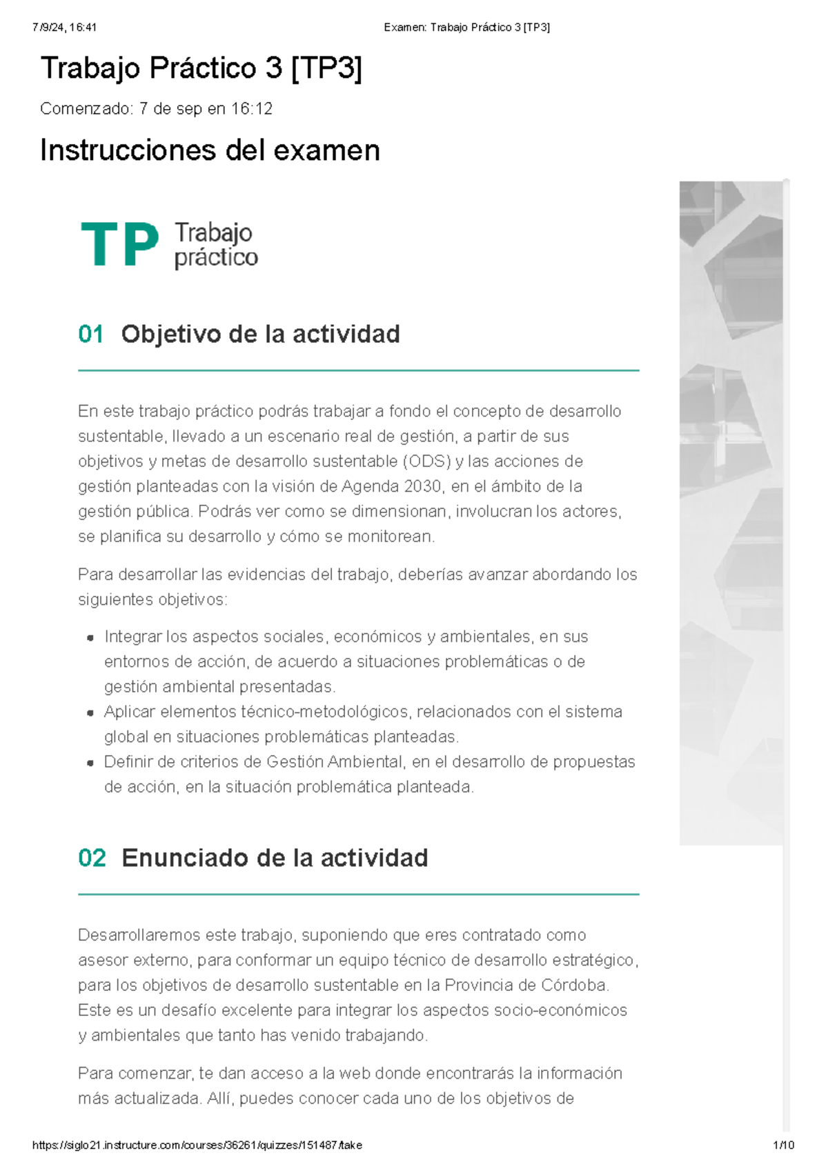 Examen Trabajo Práctico 3 [TP3] GA 95 - Trabajo Práctico 3 [TP3] Comenzado: 7 de sep en 16 ...