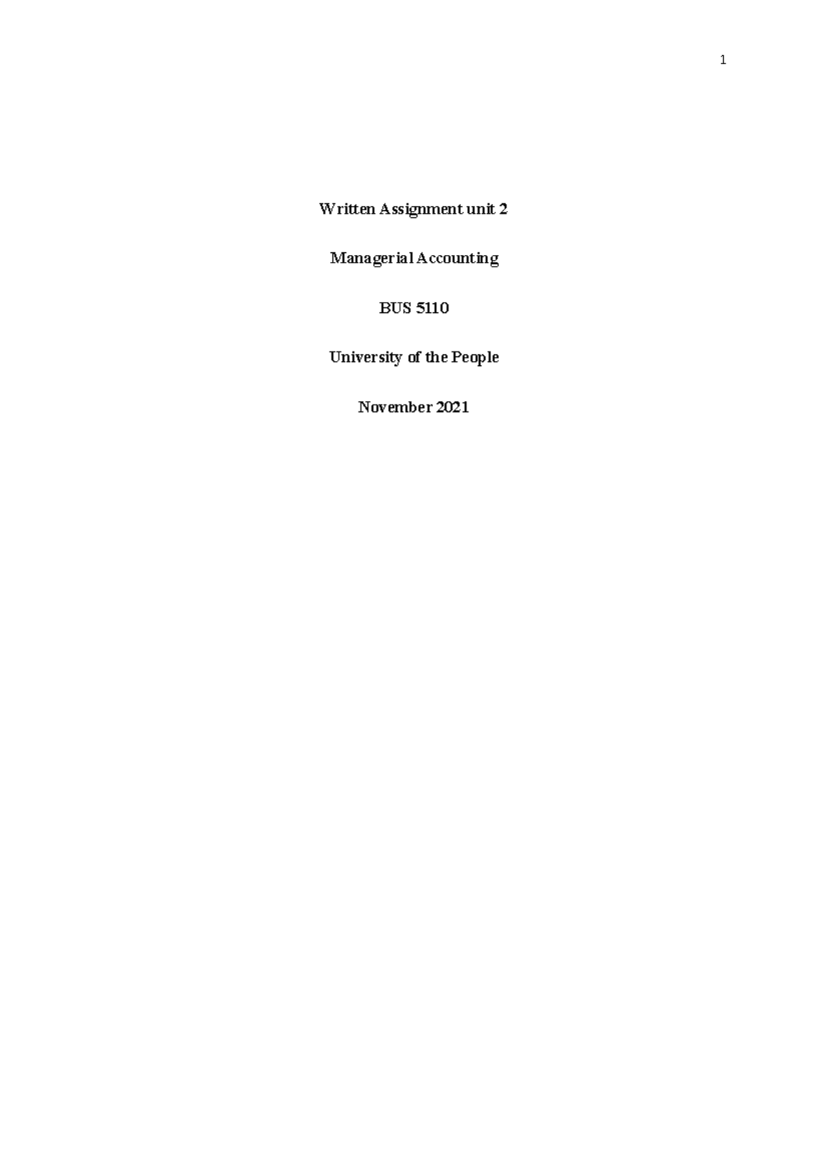 Bus 5110 Written Assisgnment Unit 2 Written Assignment Unit 2 Managerial Accounting Bus 5110