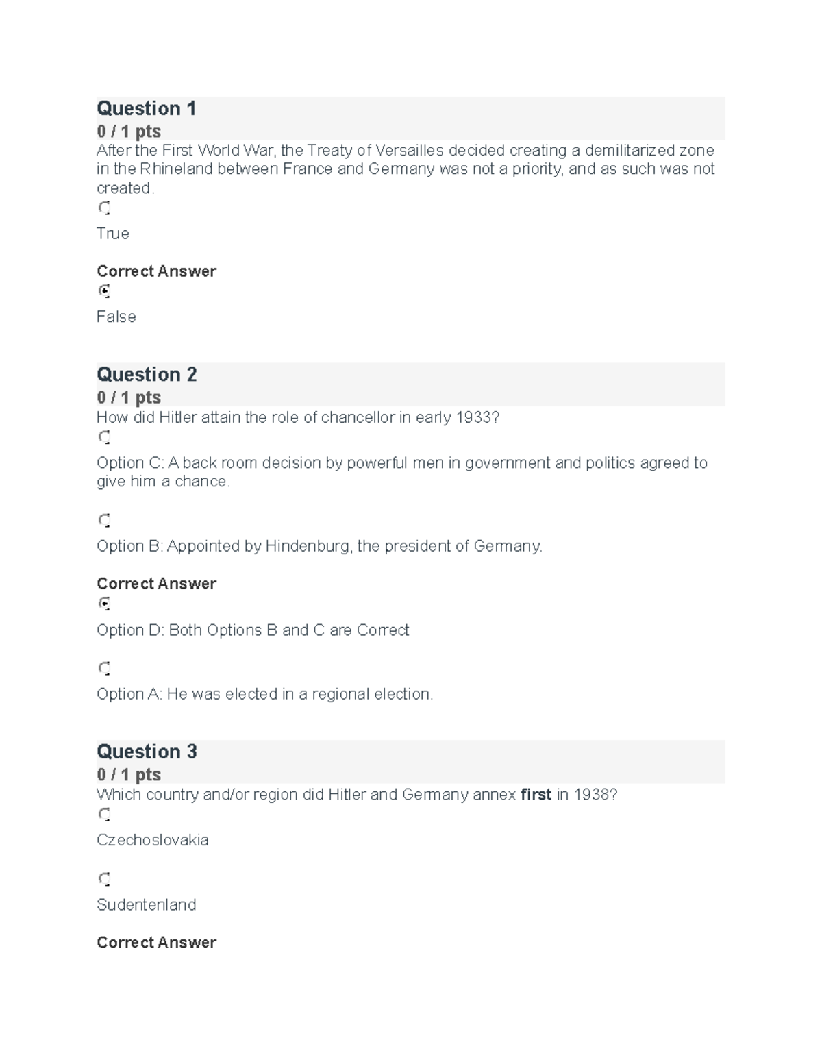 Quiz 2 - Quiz 2 - Question 1 0 / 1 pts After the First World War, the ...