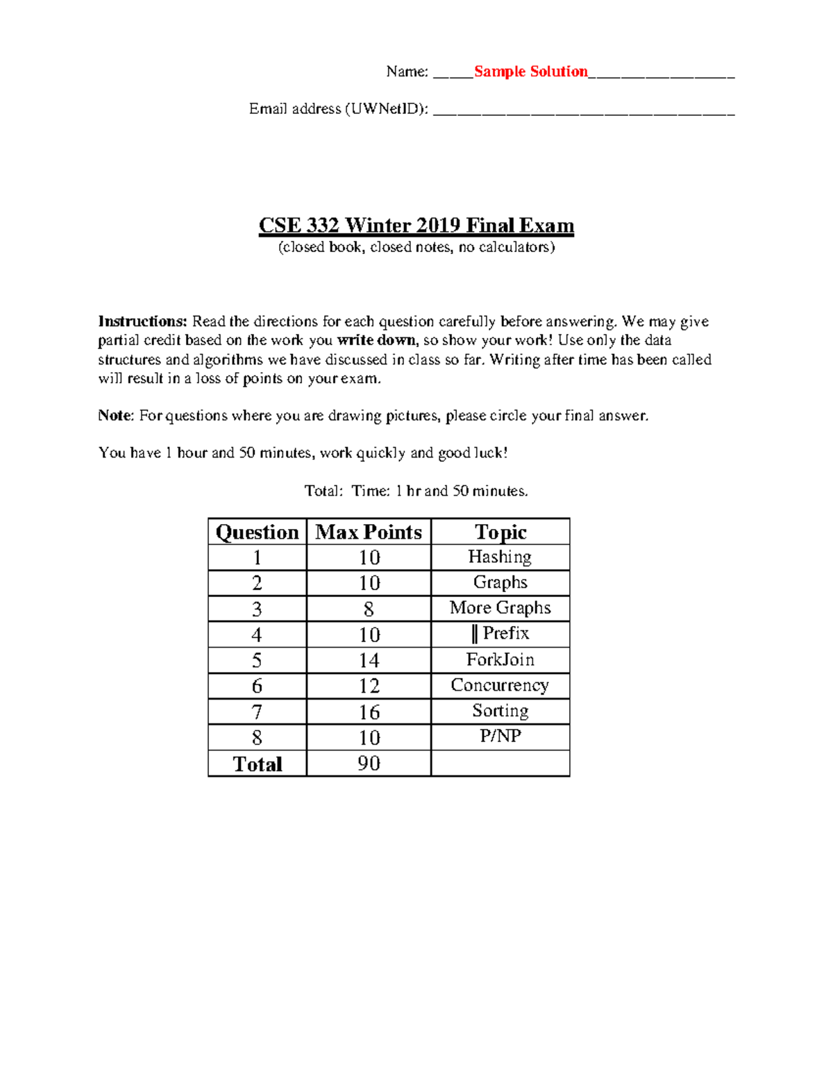 Cse332 final 19wi soln - SAASSAASSA - ####### Name: Sample Solution_____________ ####### Email ...