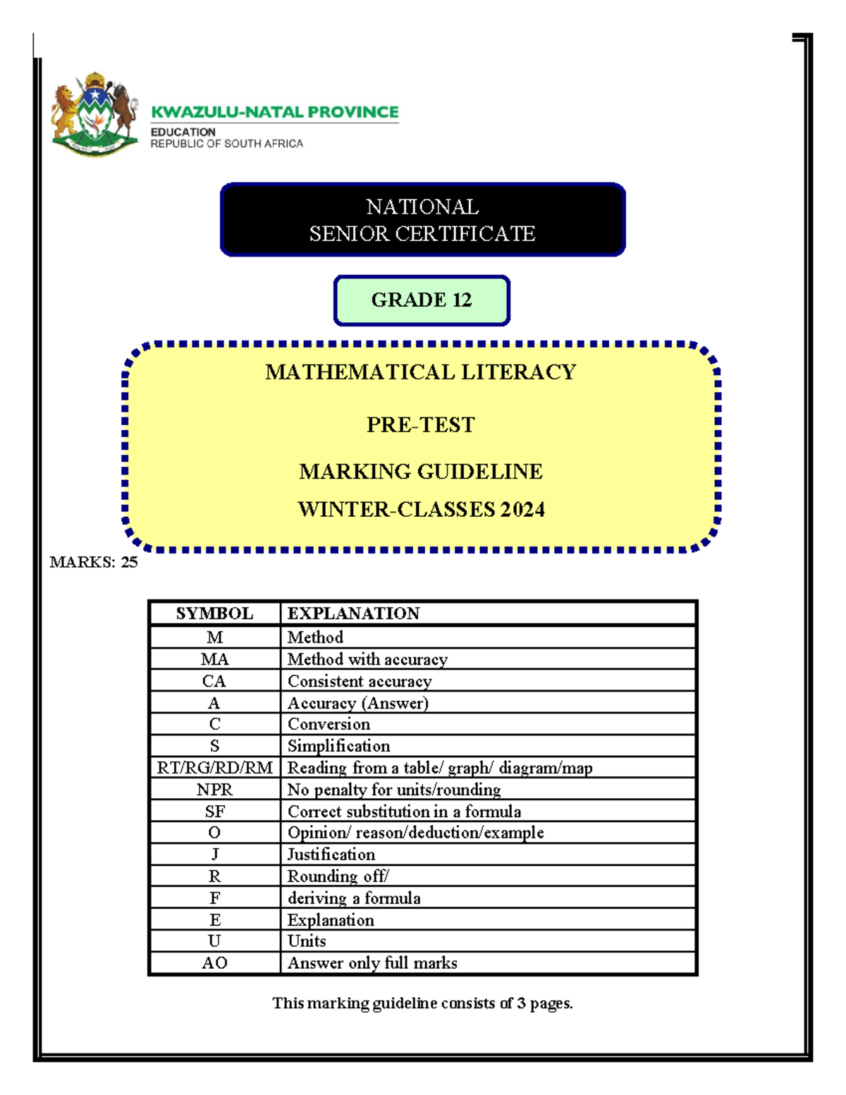 PRE TEST MG - Maths lit Pre test - MARKS: 25 This marking guideline ...
