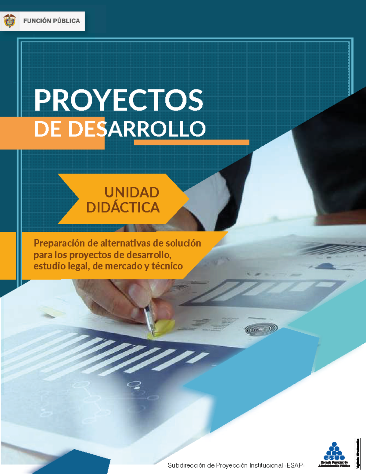 Unidad 3 - Gestion de proyectos - Subdirección de Proyección ...