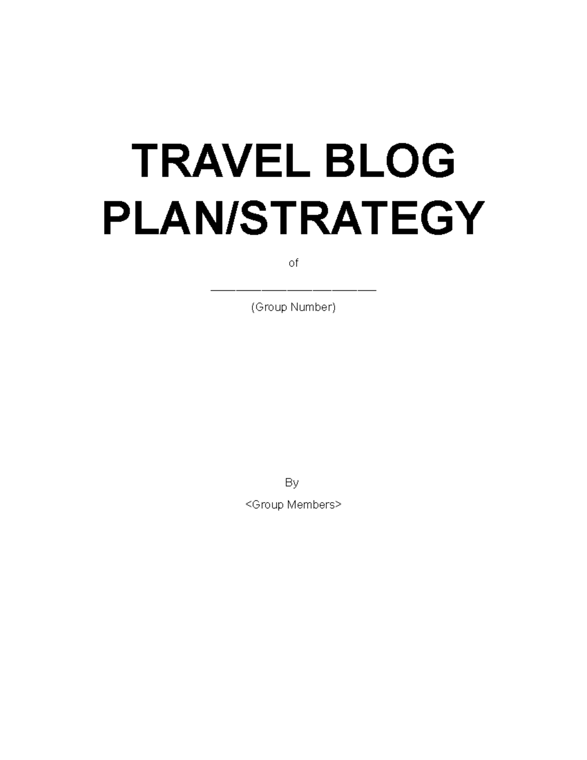 12 Travel Blog Plan Template - TRAVEL BLOG PLAN/STRATEGY of ...