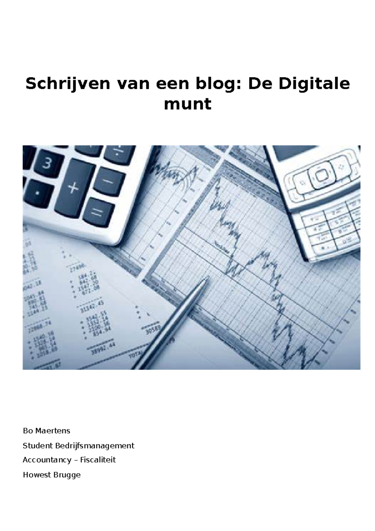 Schrijven van een blog - verslag blog - Schrijven van een blog: De ...