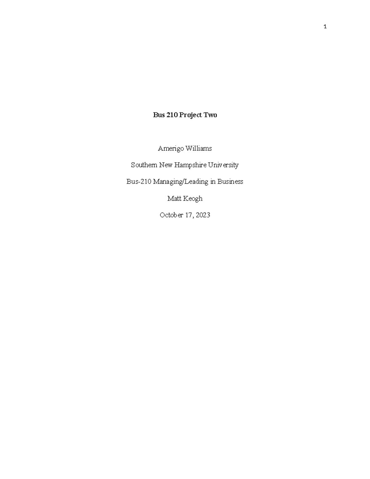 Bus 210 final project - Last assignment for Bus 210. - 1 Bus 210 Project Two Amerigo Williams ...