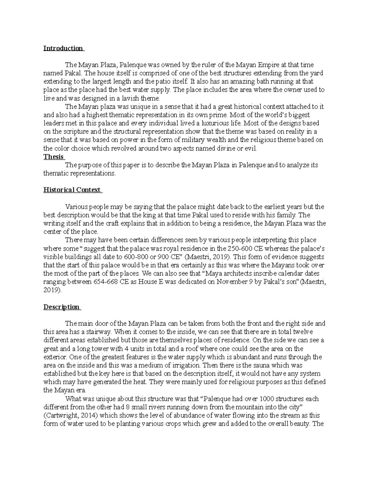 1500 words essay - Introduction The Mayan Plaza, Palenque was owned by ...