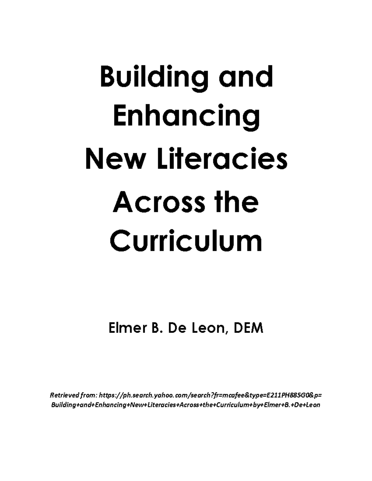 Building-and-Enhancing-New-Literacies-Across-the-Curriculum Elmer-B.-De-Leon Modules-1-2 ...