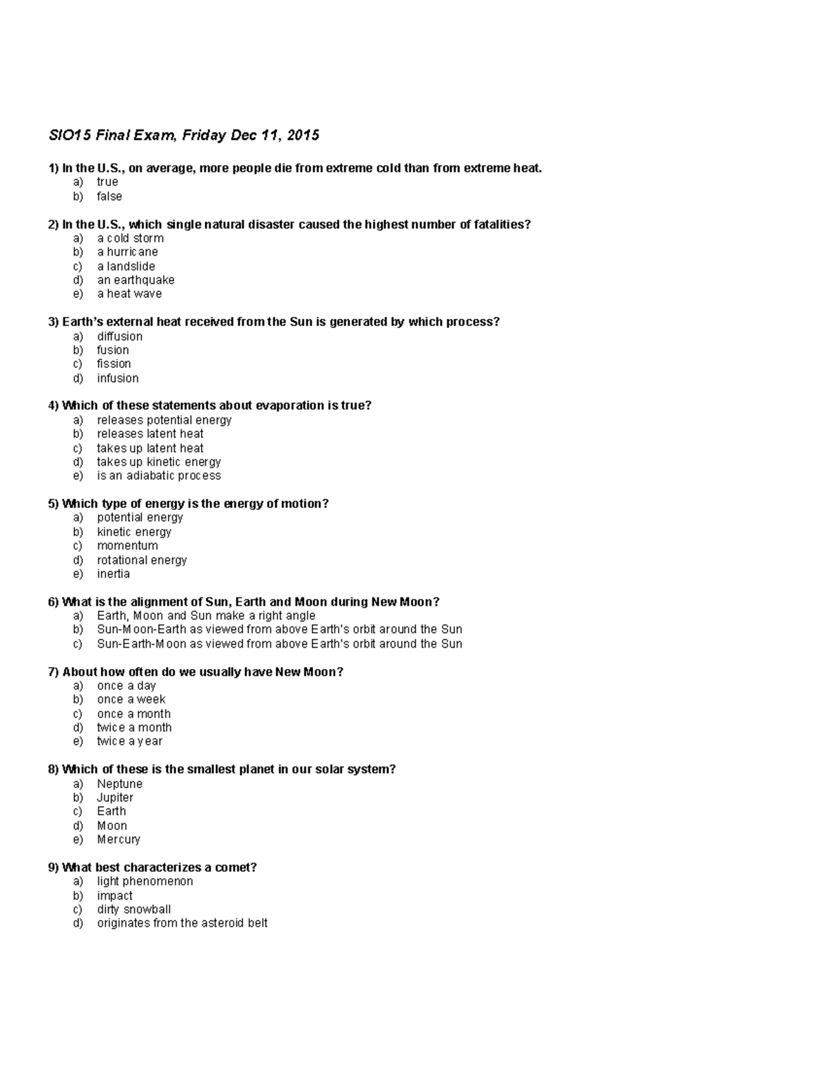 SIO Final Study Guide - SIO15 Final Exam, Friday Dec 11, 2015 In the U., on average, more people ...