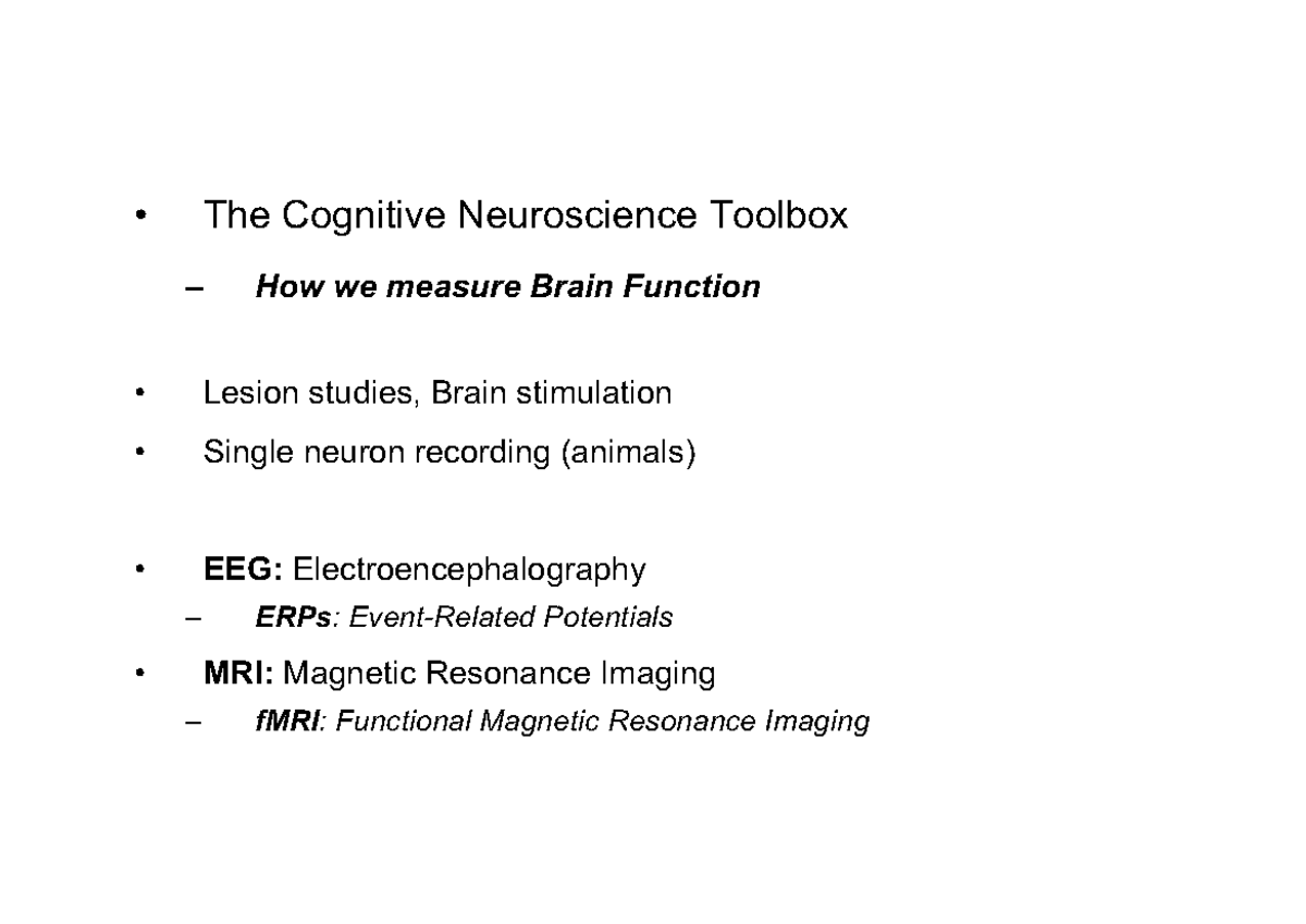 NEUR1020 Module-2.3-2.4 - The Cognitive Neuroscience Toolbox How we ...
