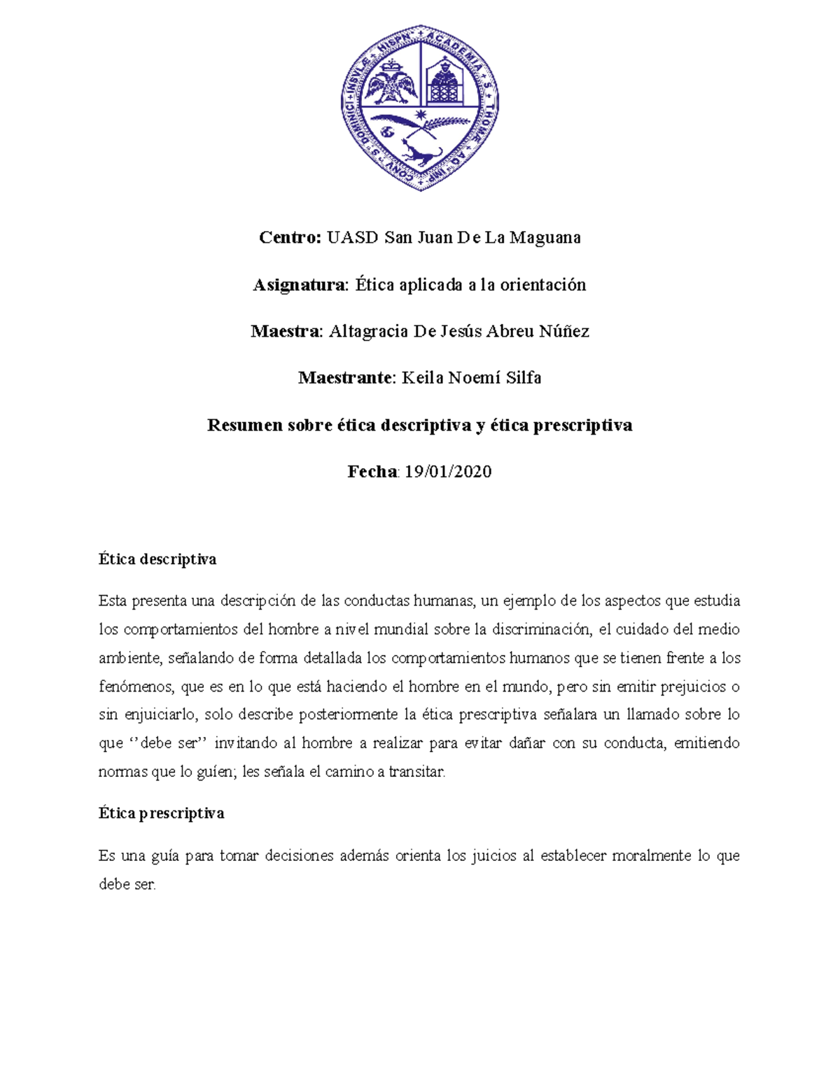 Digitacion (Etica Descriptiva Resumen) - Centro: UASD San Juan De La ...