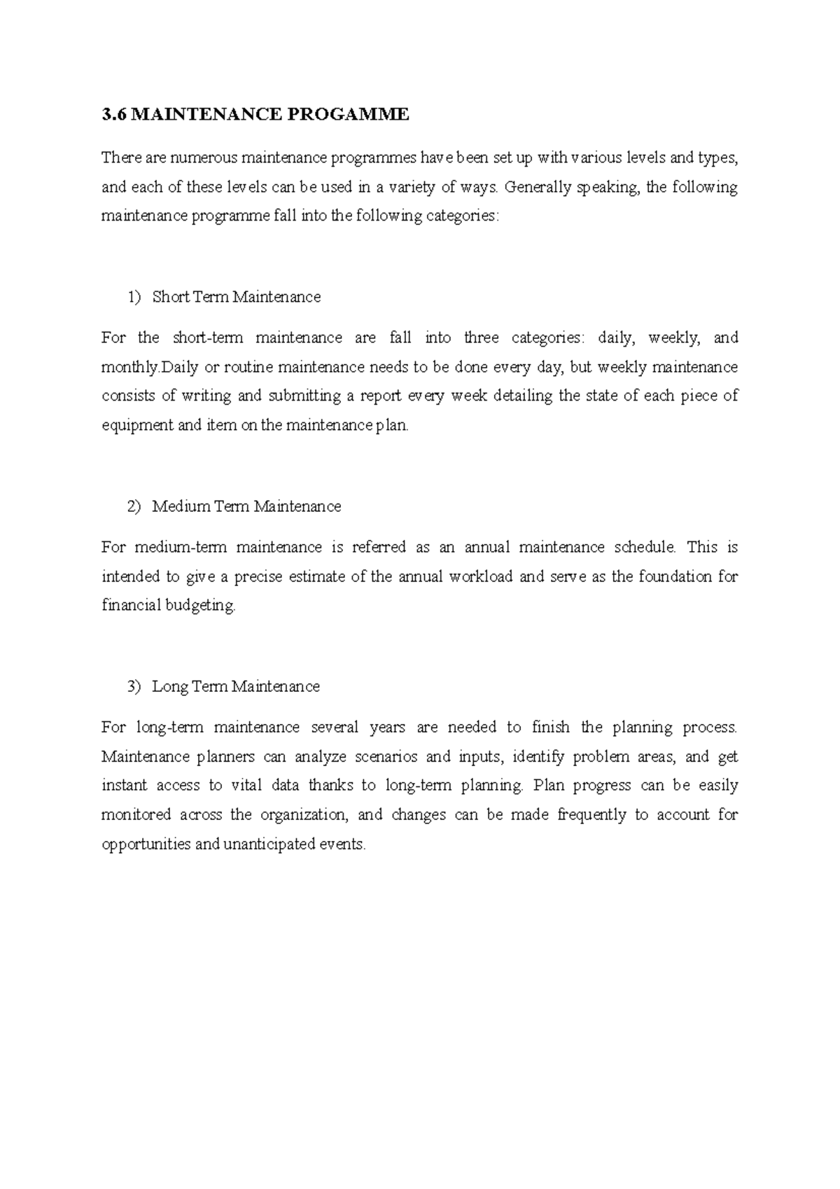 3 - project - 3 MAINTENANCE PROGAMME There are numerous maintenance programmes have been set up ...