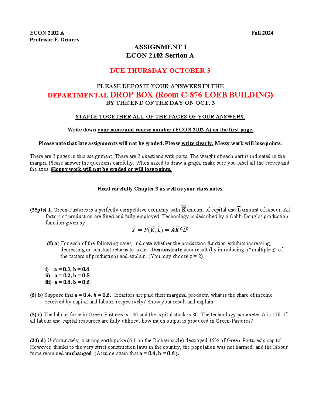 Assignment I September-2024 - ECON 2102 A Fall 2024 Professor F. Demers ASSIGNMENT I ECON 2102 ...