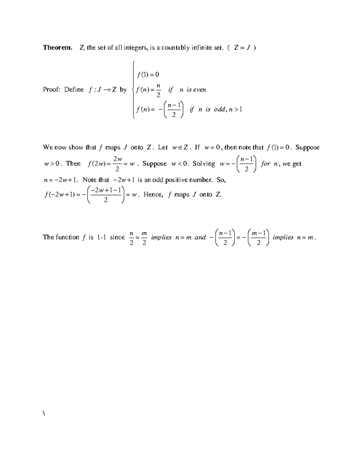 Integers are countable - Theorem. Z, the set of all integers, is a countably infinite set. ( Z J ...