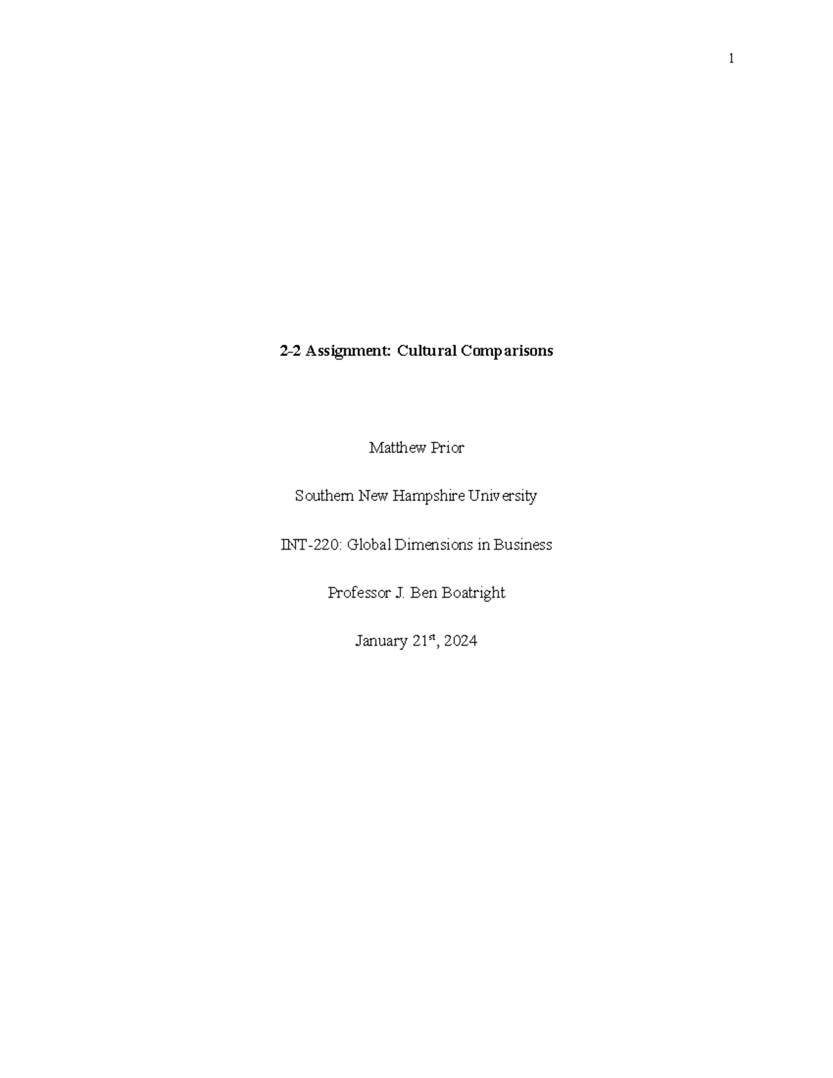 INT 220 Module Two Assignment 1 - 2-2 Assignment: Cultural Comparisons Matthew Prior Southern ...