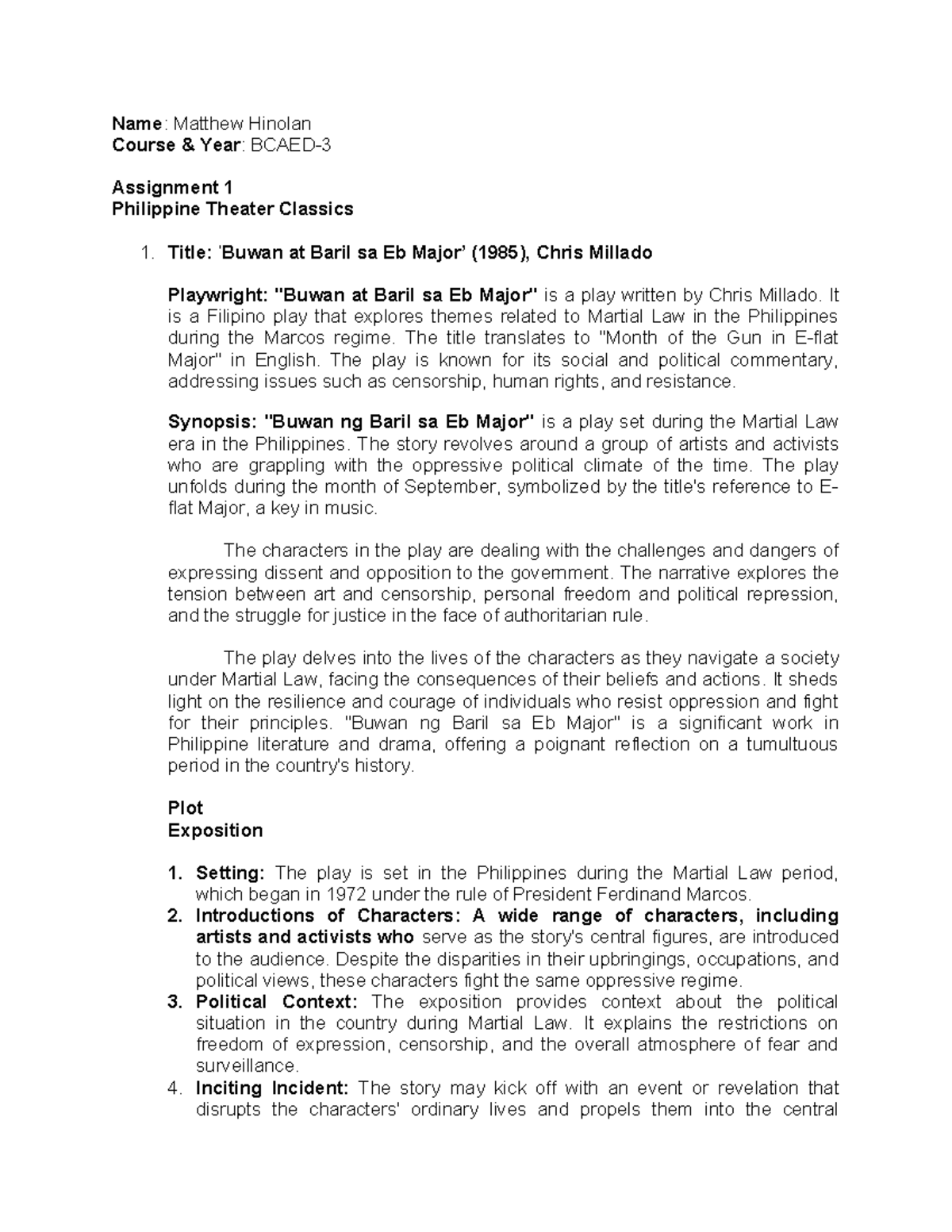 Drama Assignment MATT Hinolan - Name: Matthew Hinolan Course & Year: BCAED- Assignment 1 - Studocu