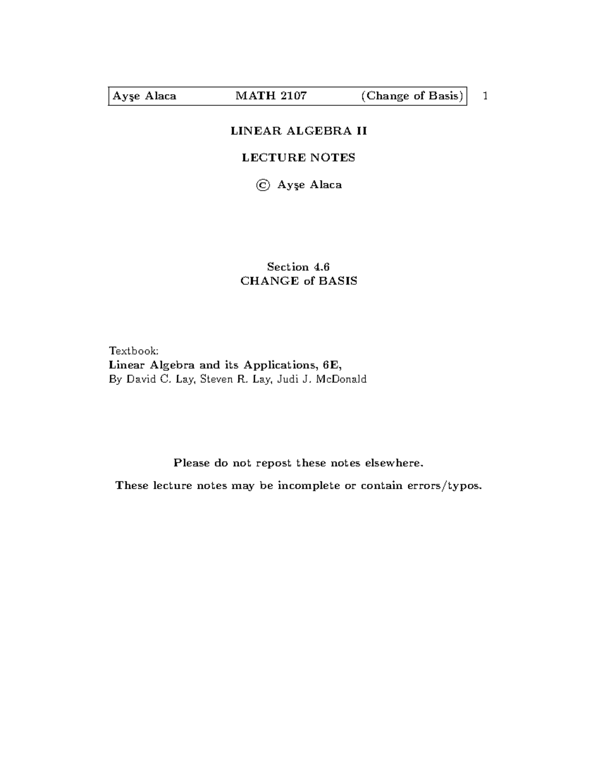 Section 4.6 CHANGE of BASIS - LINEAR ALGEBRA II LECTURE NOTES Ay ̧se ...