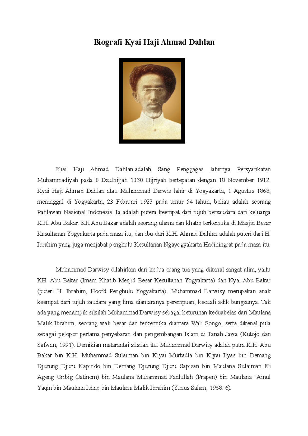 Biografi Kyai Haji Ahmad Dahlan - Kyai Haji Ahmad Dahlan atau Muhammad ...