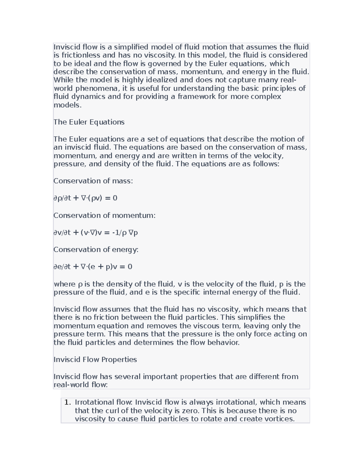 Inviscid flow is a simplified model of fluid motion that assumes the fluid is frictionless and ...