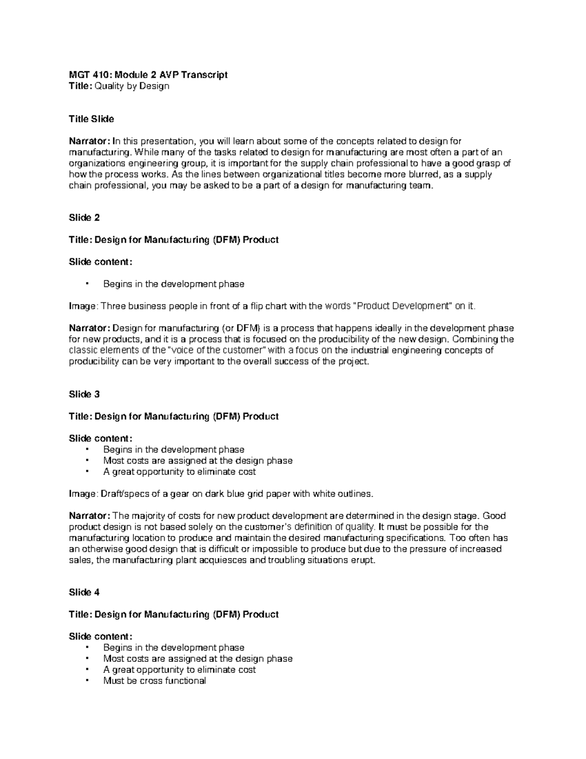 MGT410 M2 Transcript - script - MGT 410: Module 2 AVP Transcript Title: Quality by Design Title ...