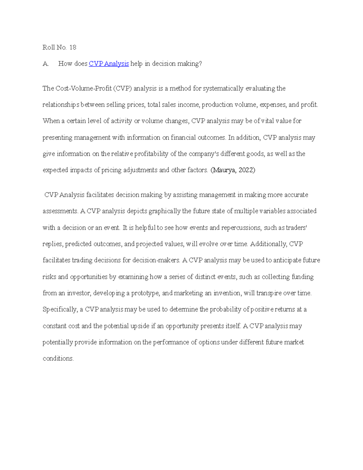 A cct 621 PLD w7 - Review on accounting - Roll No. 18 A. How does CVP ...