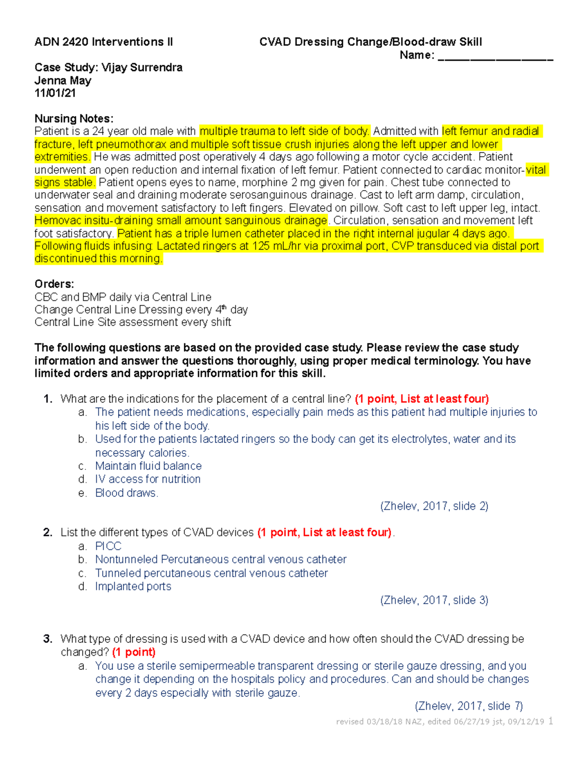 WS2 Central Line Skill Jenna May 110121 - Name: __________________ Case ...