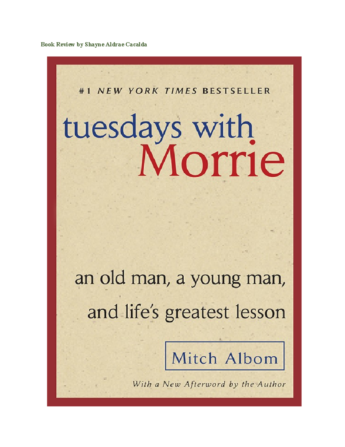 Tuesdays-with-morrie compress - Book Review by Shayne Aldrae Cacalda ...
