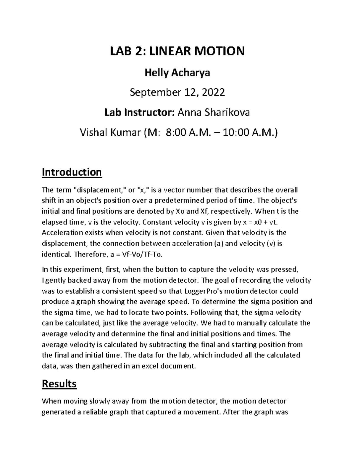 Helly Acharya APHY 145 LR-2 - LAB 2: LINEAR MOTION Helly Acharya September 12, 2022 Lab ...