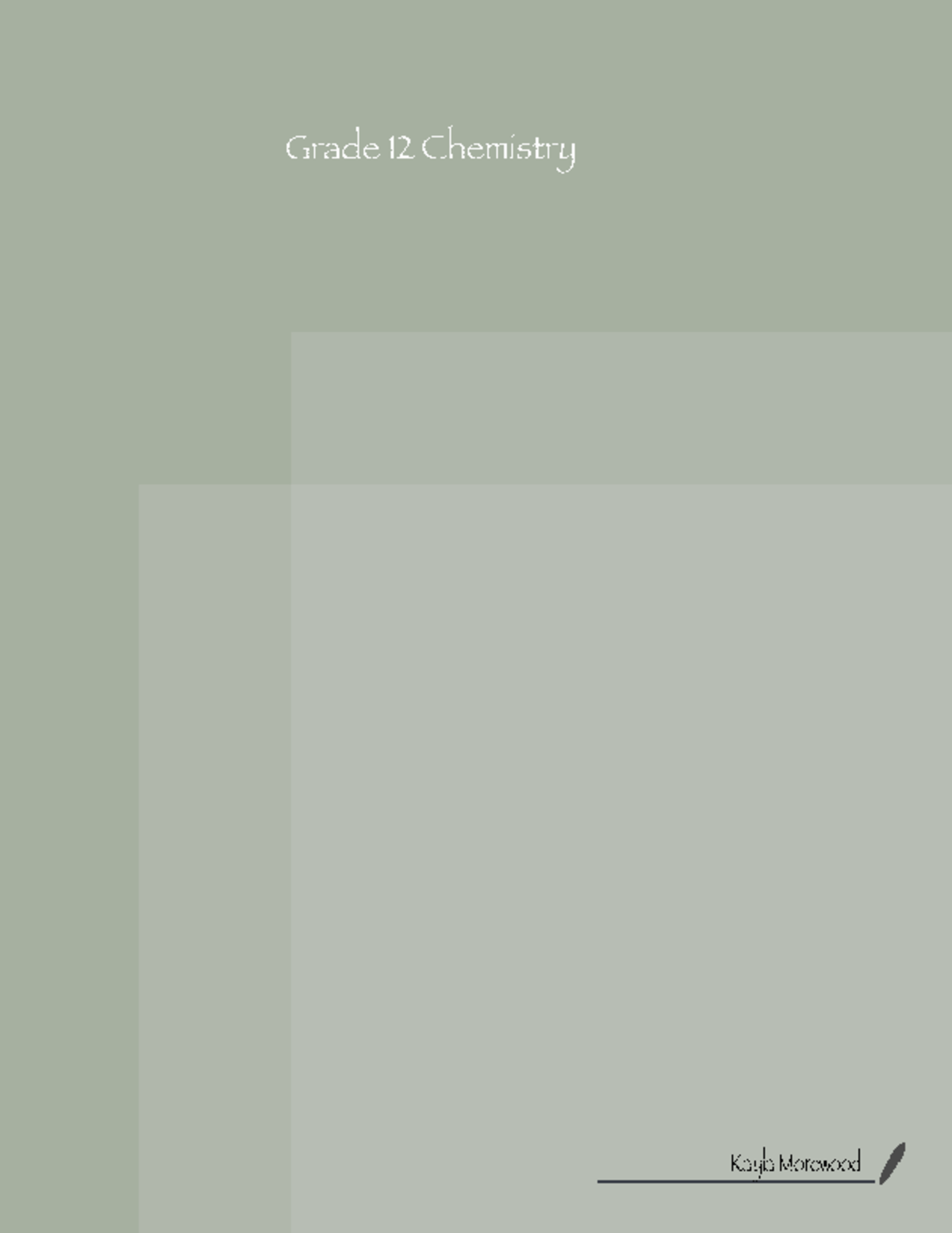 Grade 12 Chemistry unit one - Grade 12 Chemistry Kayla Morewood GRADE ...