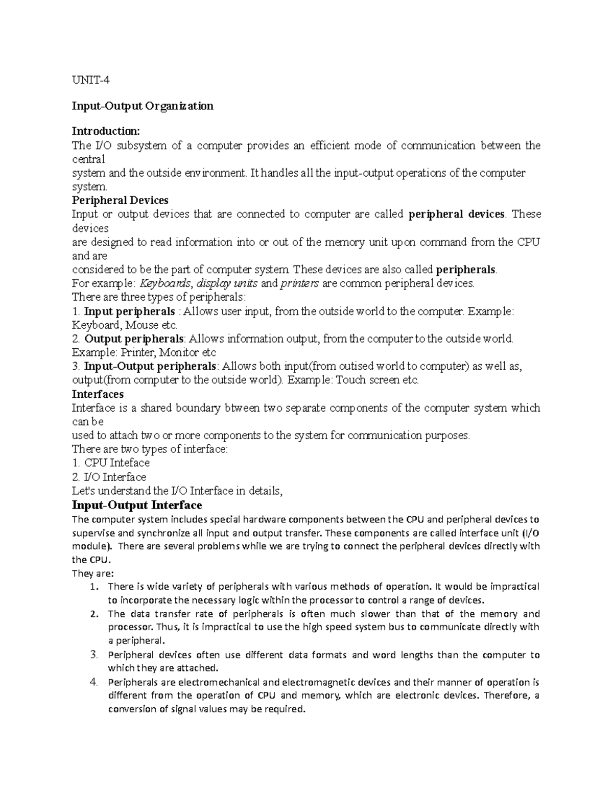 UNIT-4-cao - it is helpful to the b.tech studnts - UNIT- Input-Output Organization Introduction ...
