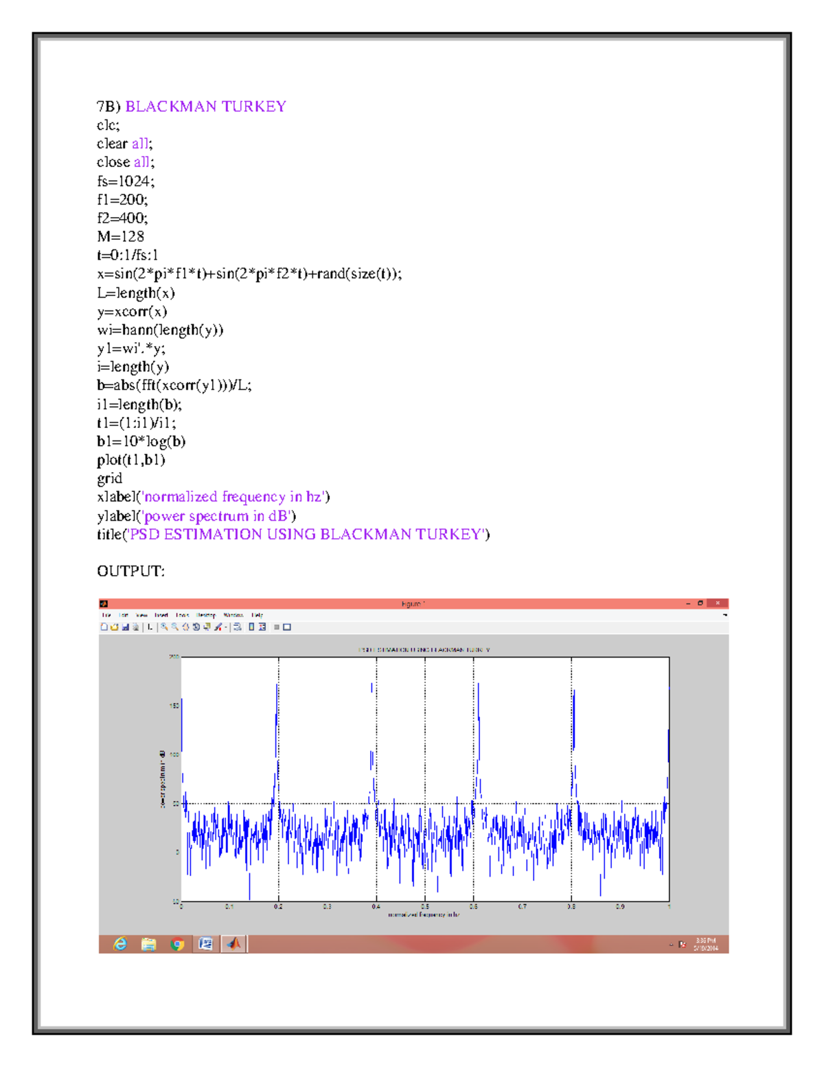 EXP7 - ............ - Matlab - 7B) BLACKMAN TURKEY clc; clear all; close all; fs=1024; f1=200 ...