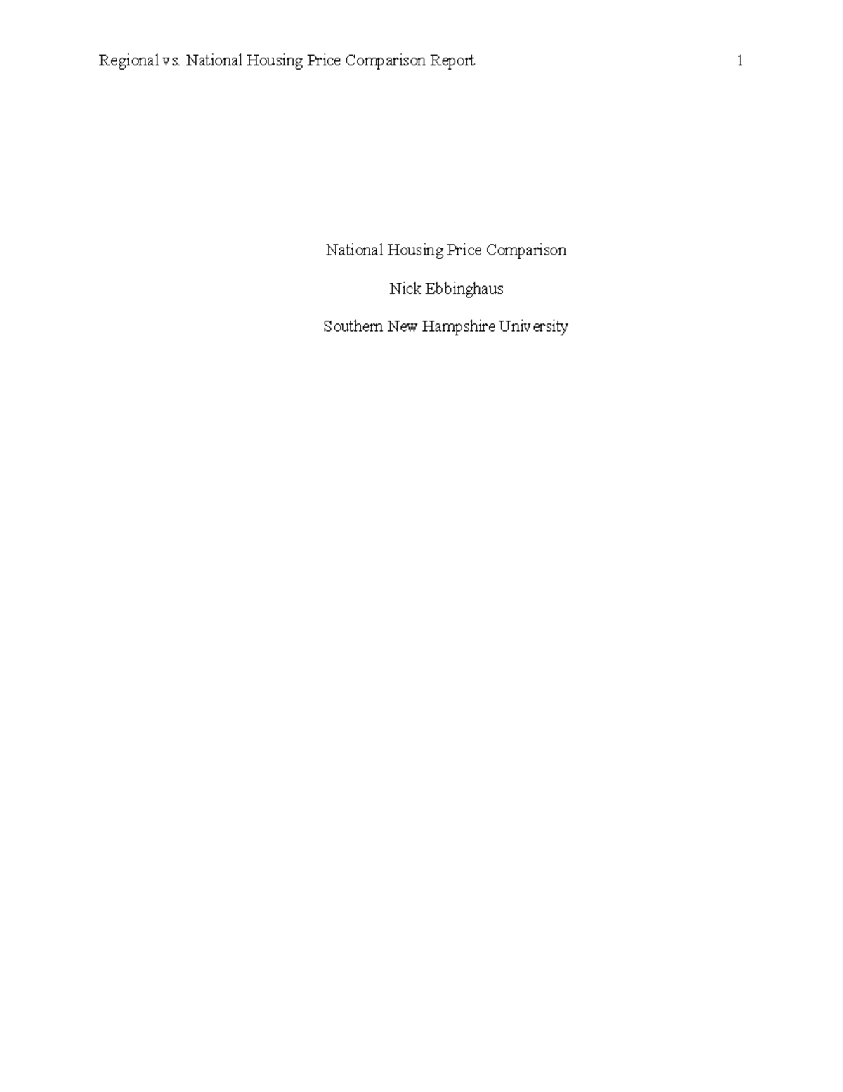 MAT 240 Project Two-copy - National Housing Price Comparison Nick ...