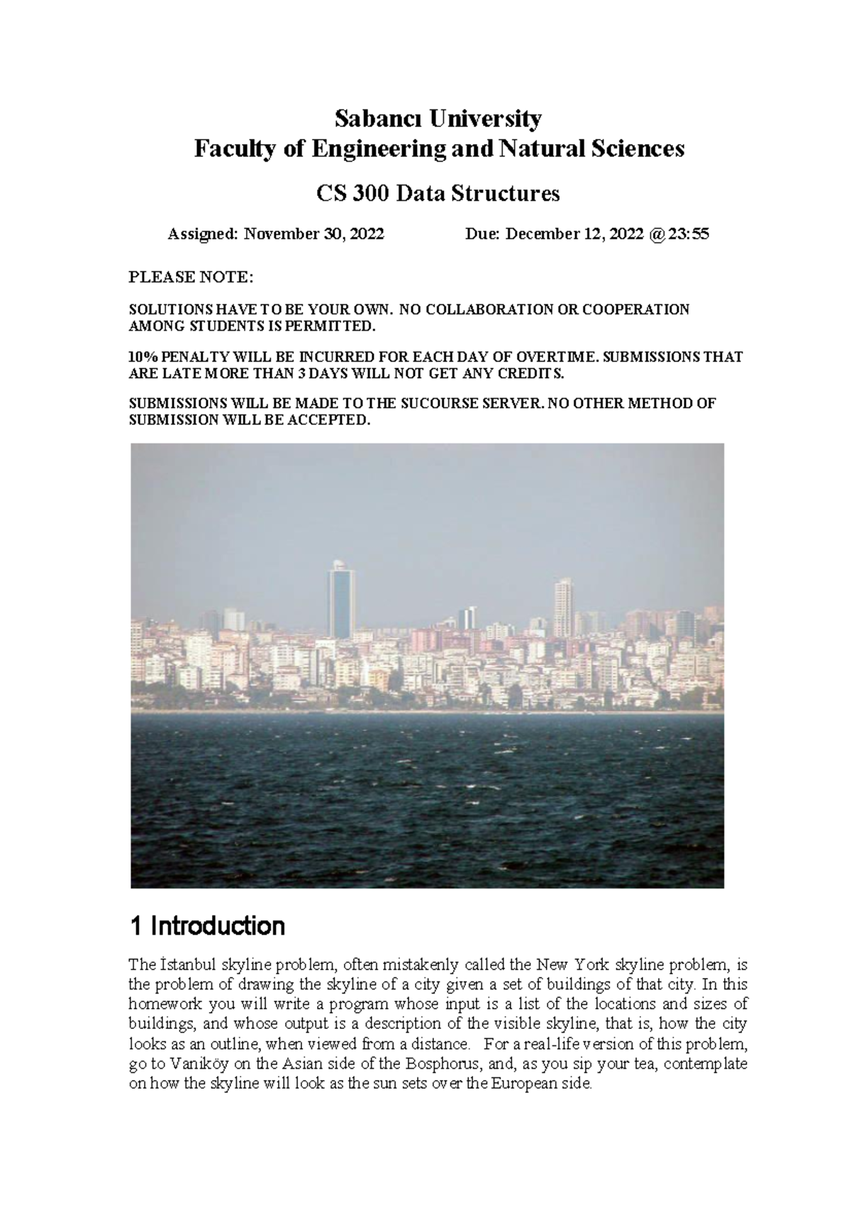 Skyline - Sabancı University Faculty of Engineering and Natural Sciences CS 300 Data Structures ...