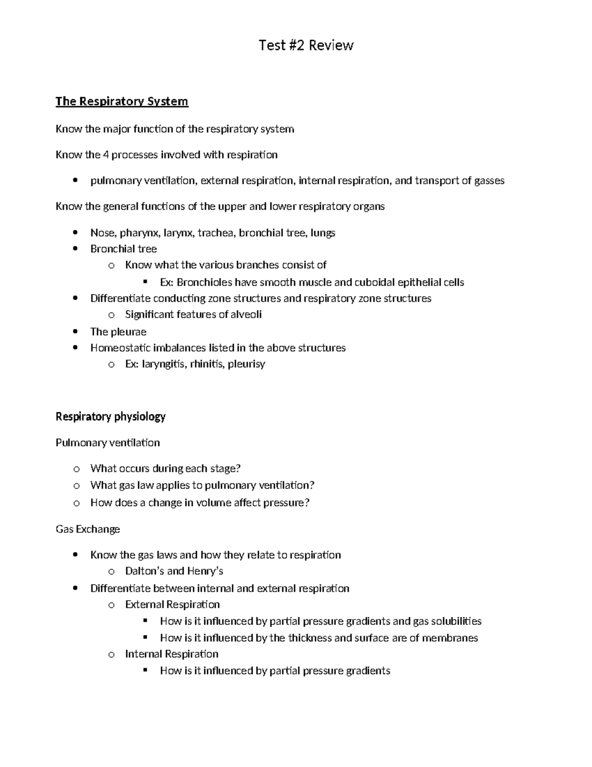 Exam 2 checklist - Test #2 Review The Respiratory System Know the major ...