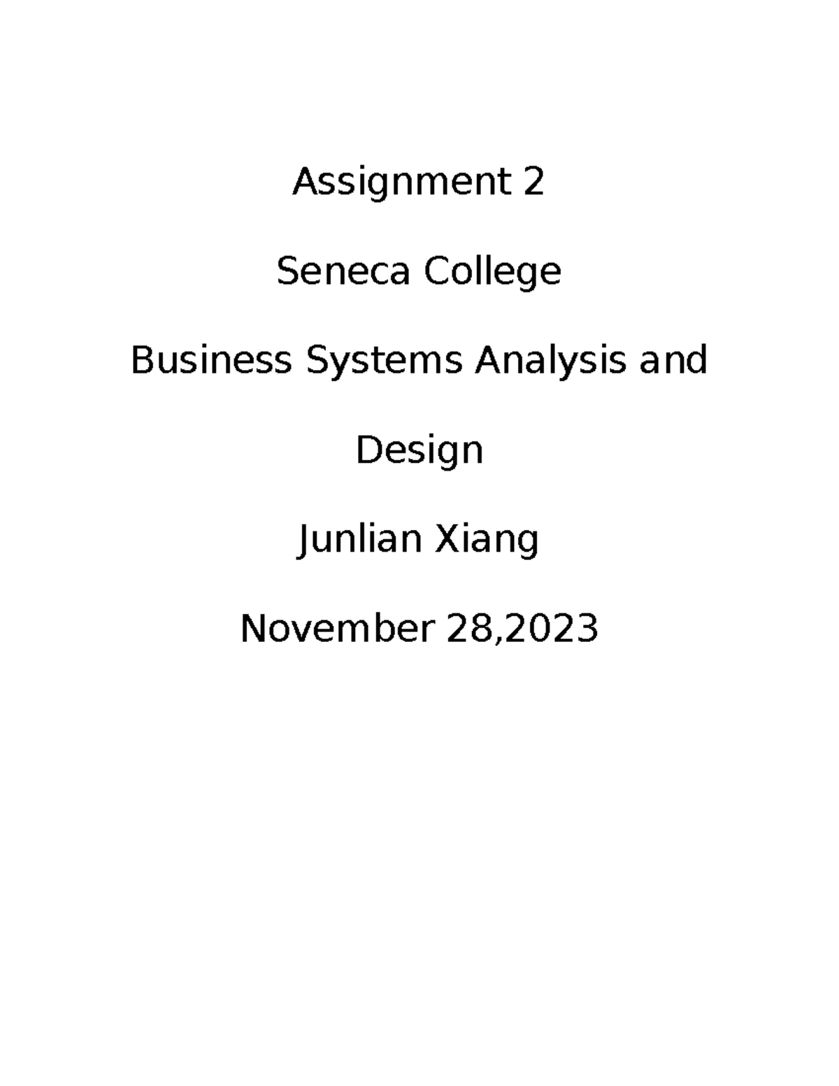 Individual part- user stories - Assignment 2 Seneca College Business ...