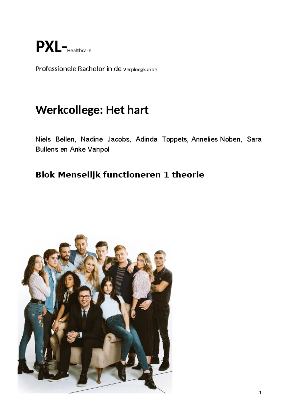 Werkcollege het hart - Samenvatting anatomie en fysiologie een inleiding - PXL-Healthcare - Studocu