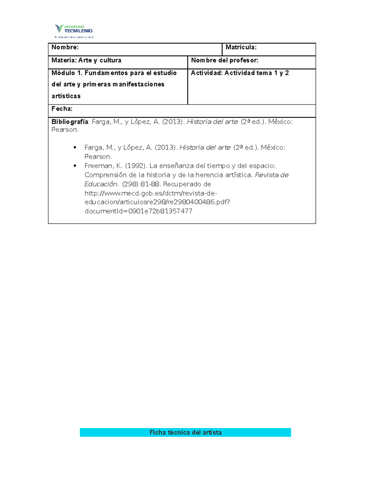 Fichas técnicas de los artistas - Nombre: Matrícula: Materia: Arte y ...