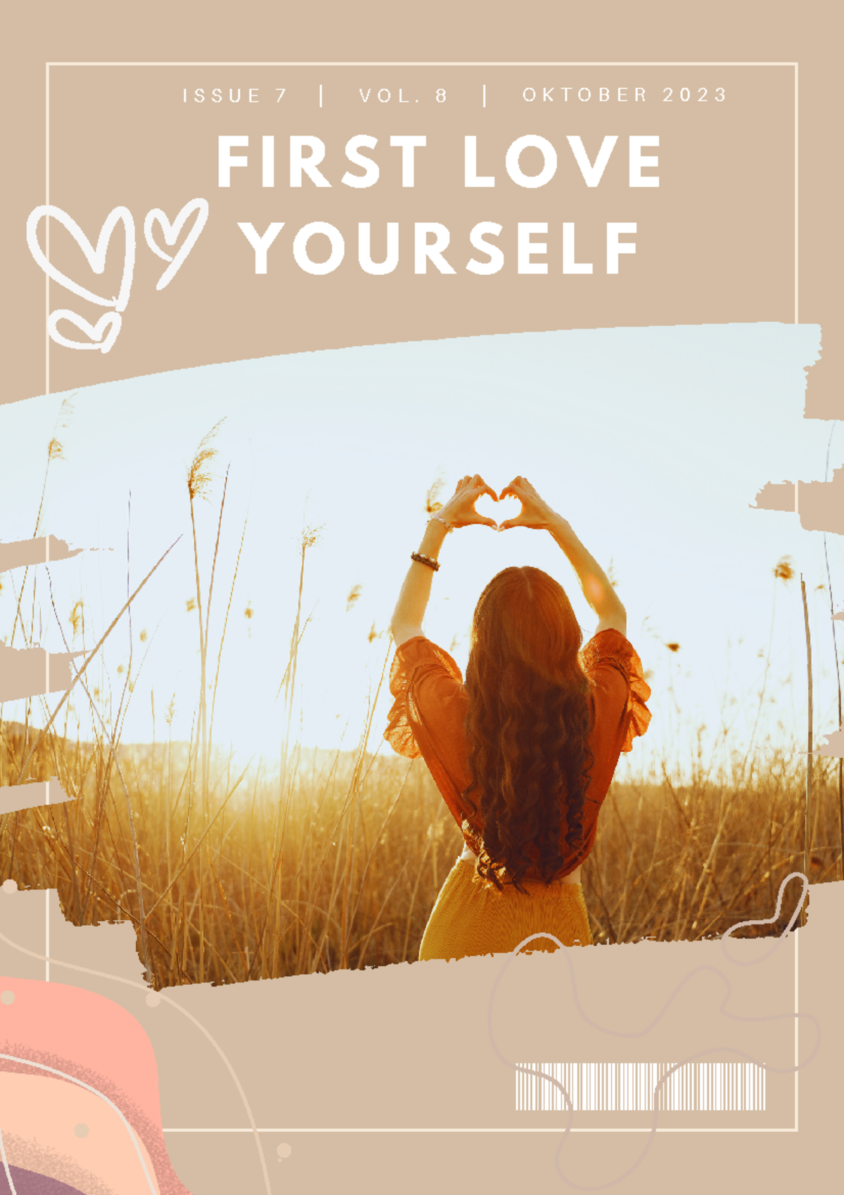 Law 036's E-Magazine - V O L. 8 F I R S T L O V E Y O U R S E L F I S S U E 7 O K T O B E R 2 0 ...