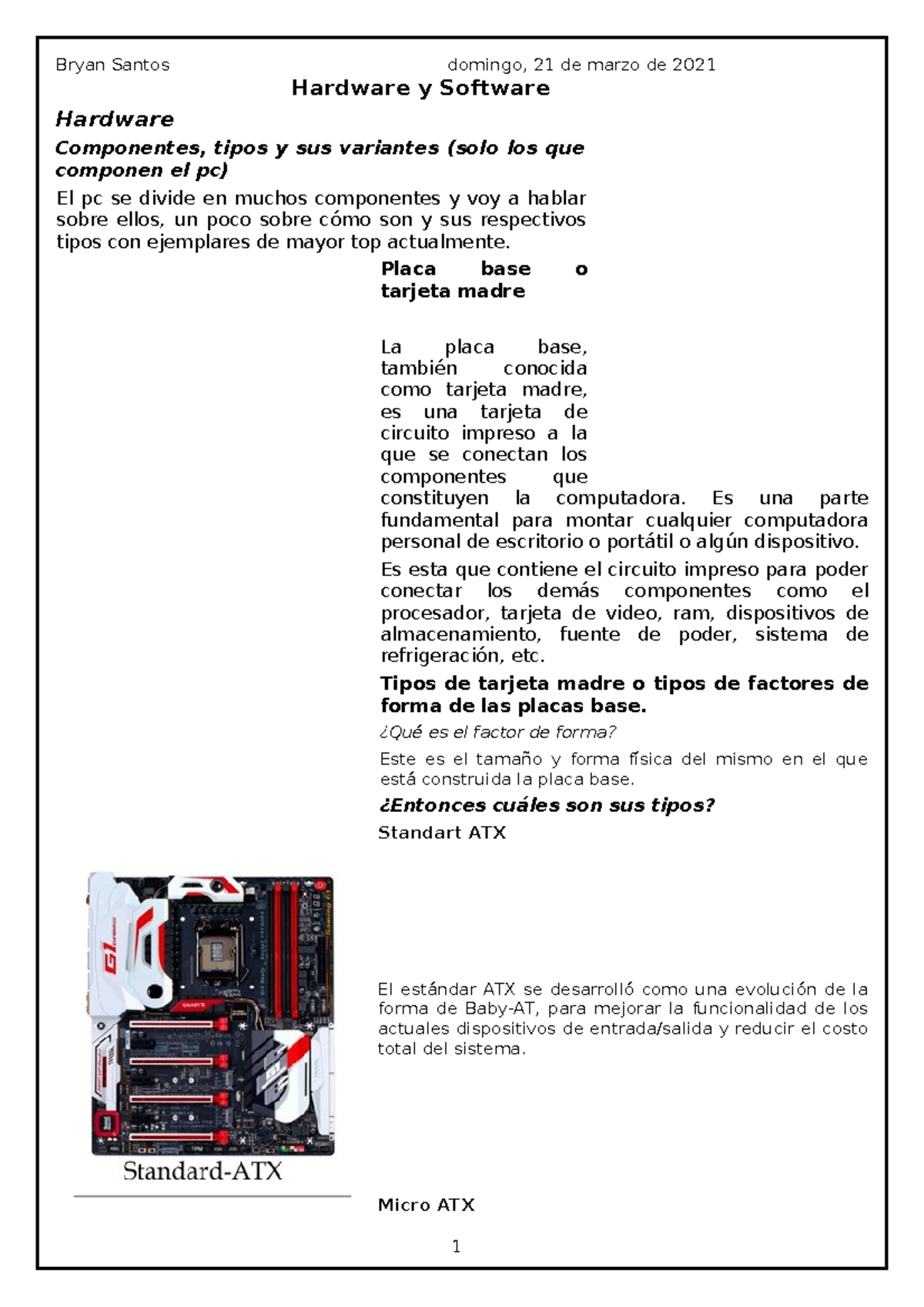 Hardware y Software - El hardware, equipo o soporte físico en la informática se refiere a las ...