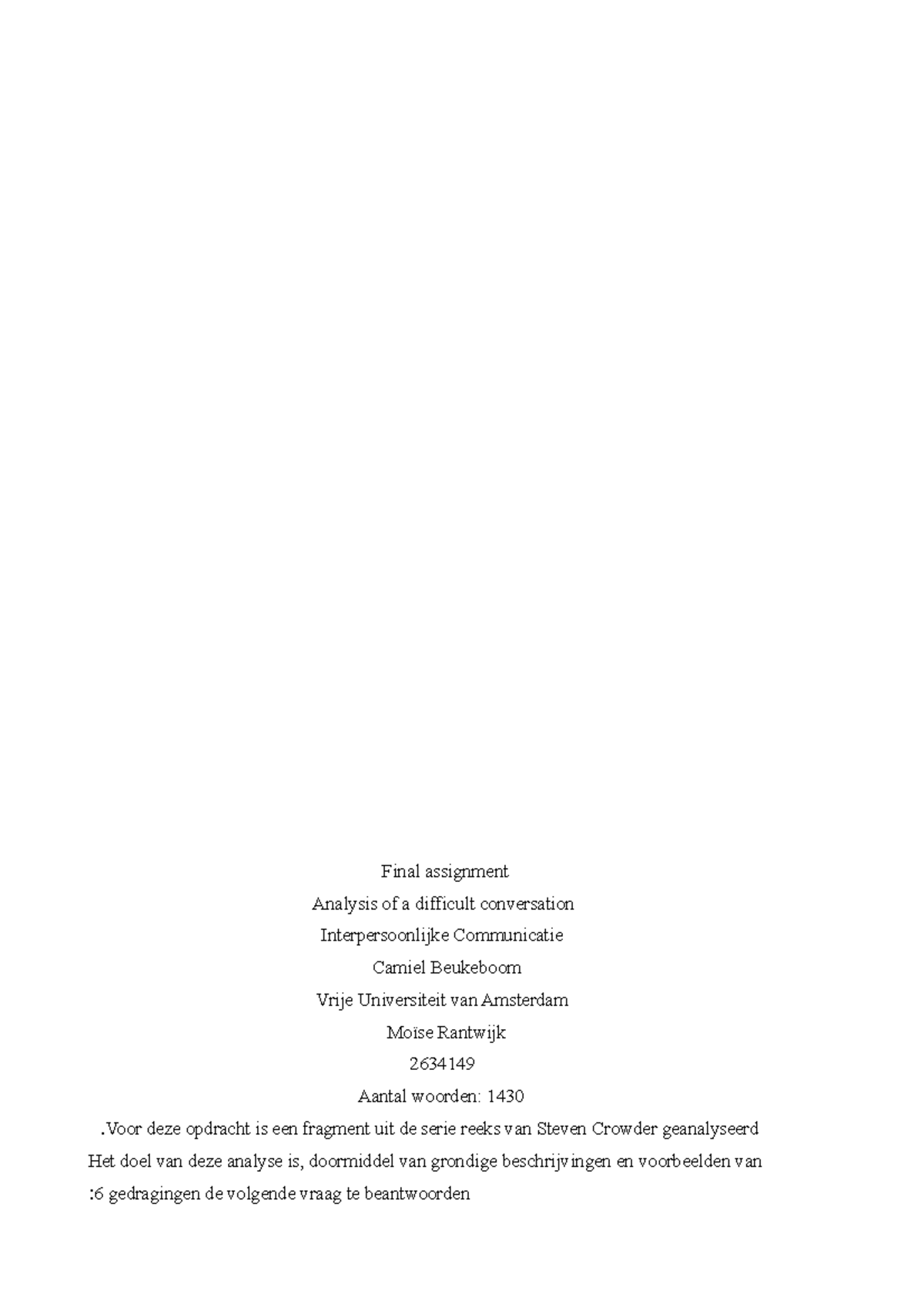 Final assignement Moise Rantwijk - IPC 2022 - Final assignment Analysis of a difficult ...