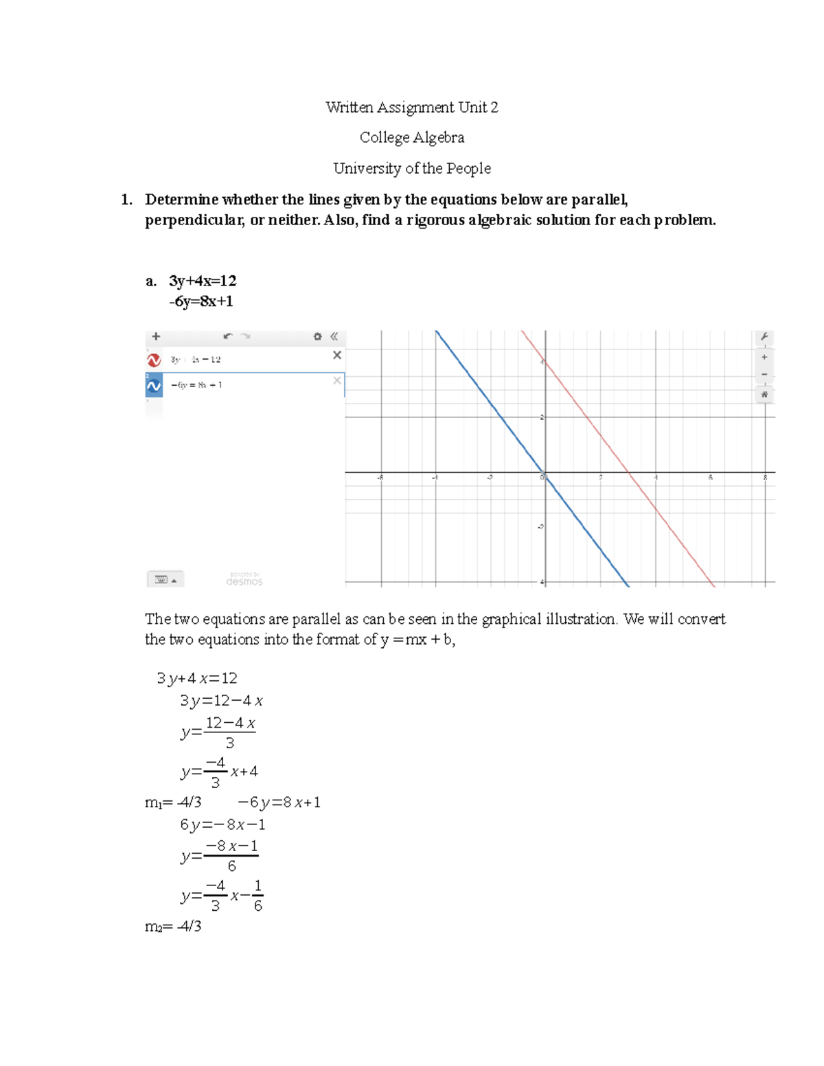 Written Assignment Unit 2 - Determine whether the lines given by the equations below are ...