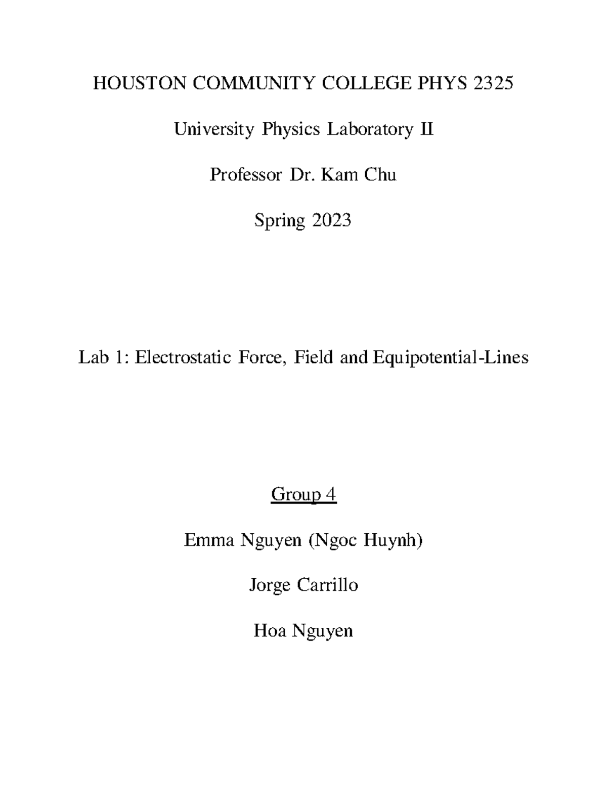 Lab1 Group 4 PHYS2325 - Lab Report - HOUSTON COMMUNITY COLLEGE PHYS 23 ...