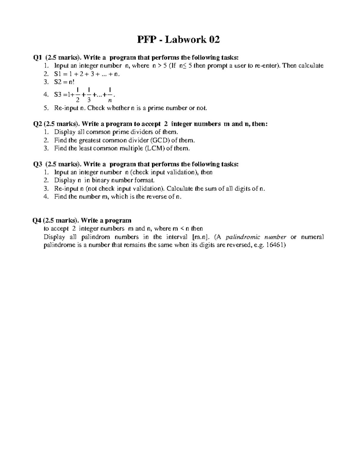 Lab02b - nothing - PFP - Labwork 02 Q1 (2 marks). Write a program that ...