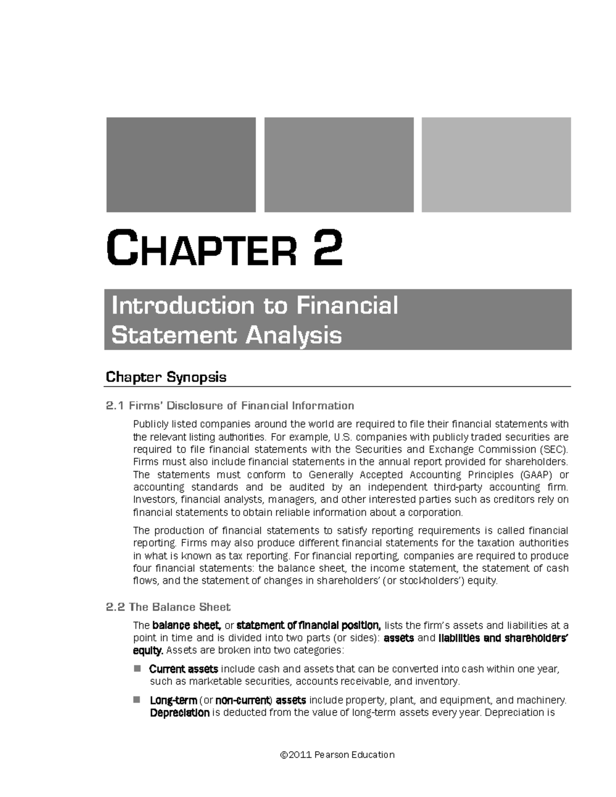 Chapter 2 - CHAPTER 2 Introduction to Financial Statement Analysis Chapter Synopsis 2 Firms ...