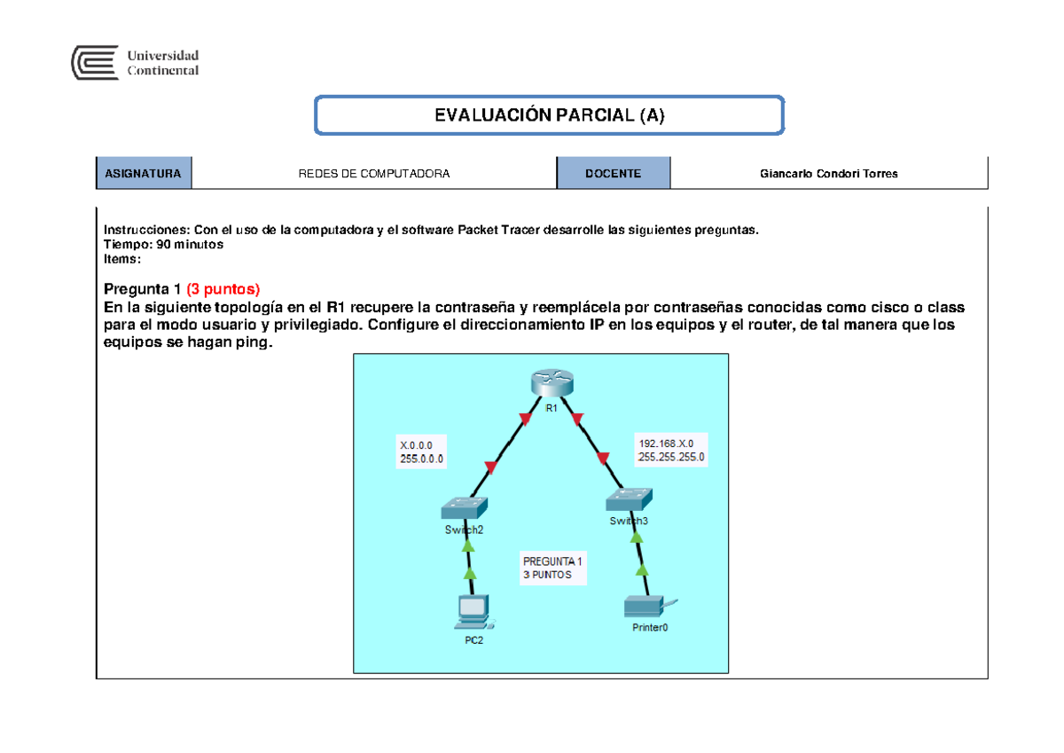 EVALUACION PARCIAL.pdf - Instrucciones: Con el uso de la computadora y el software Packet Tracer ...