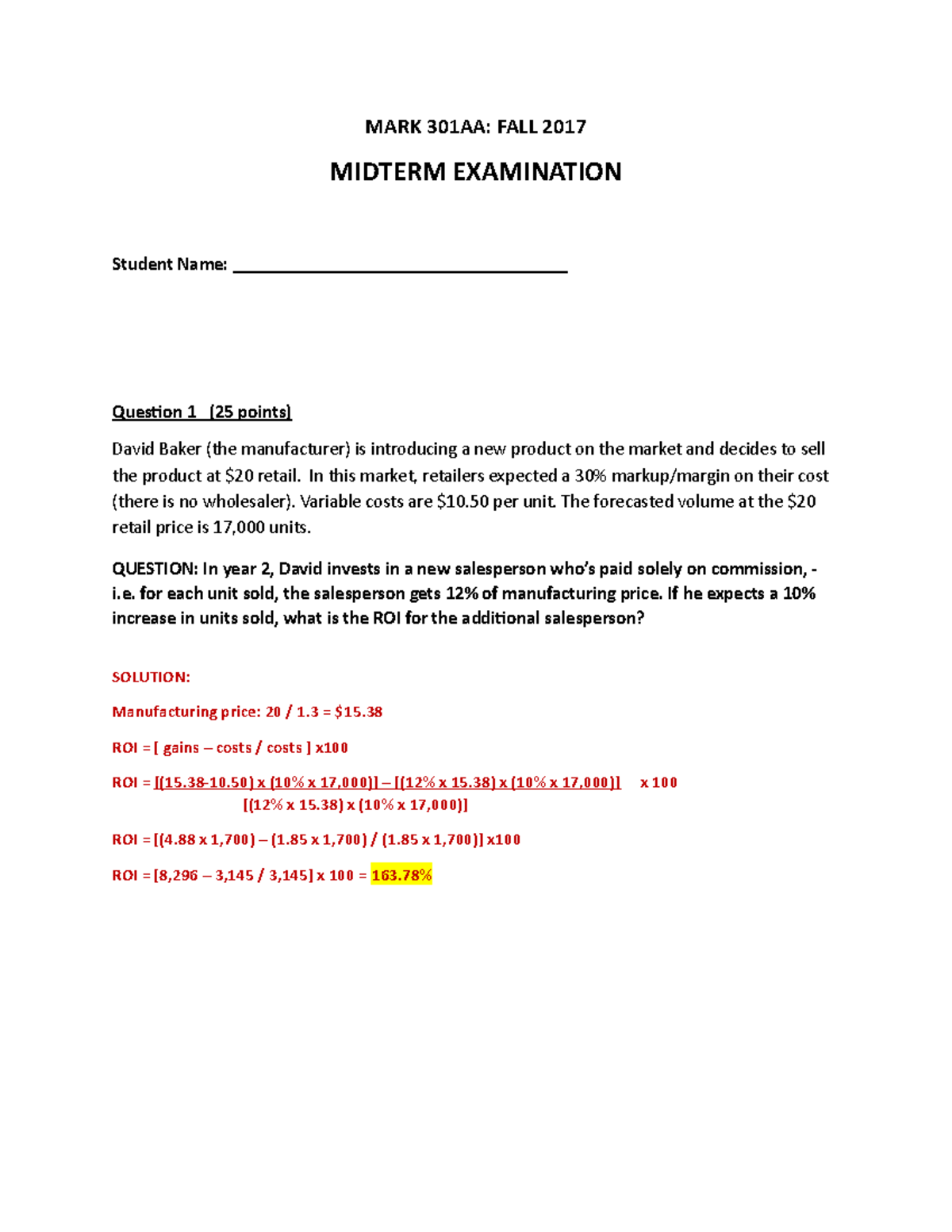 Midterm w 14 February, answers - MARK 301AA: FALL 2017 MIDTERM ...