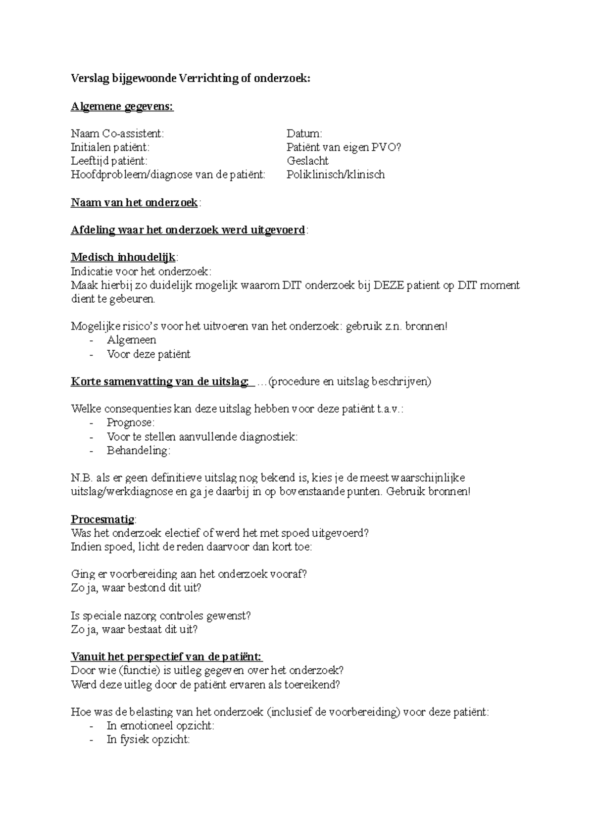 Template Verslag bijgewoonde Verrichting of onderzoek - Verslag ...