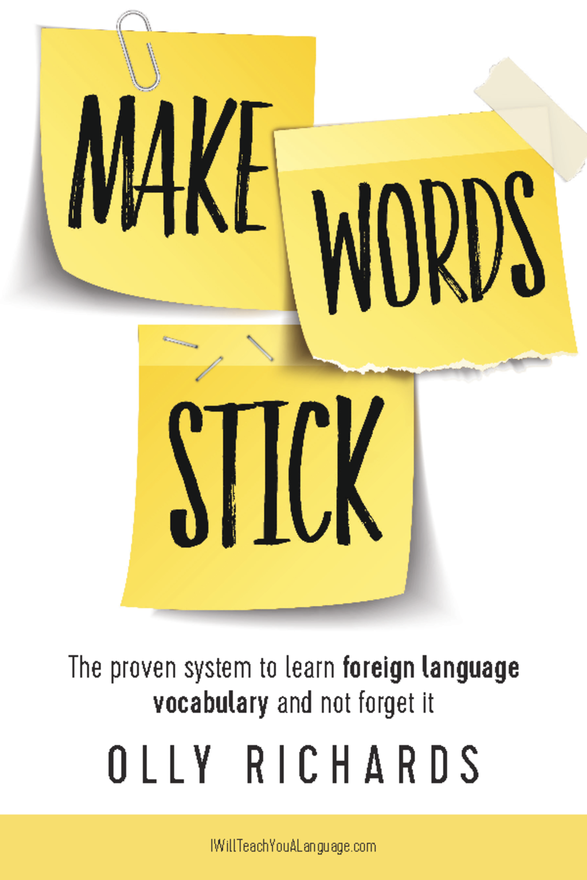Make+Words+Stick+-+2nd+Edition - The proven system to learn foreign ...
