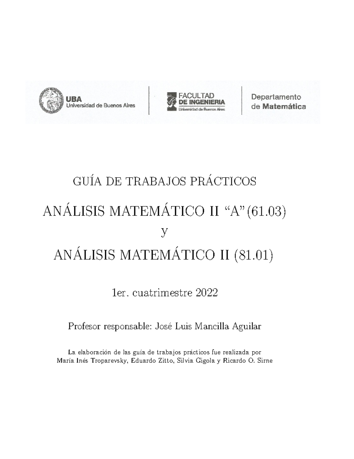 Guia AN 2 - Guia de ejercicios de análisis 2 FIUBA - GU ́IA DE TRABAJOS PR ́ACTICOS AN ́ALISIS ...